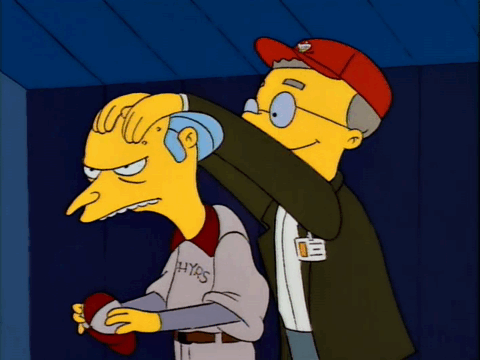 Smithers, massage my brain! : TheSimpsons